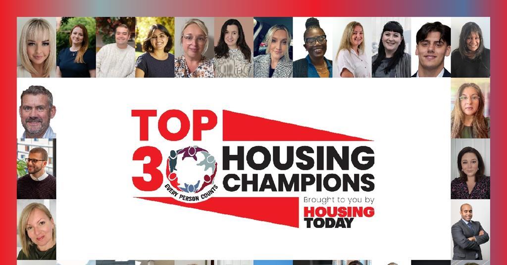 Revealed: Top 30 Housing Champions 2024 | In Focus | Housing Today